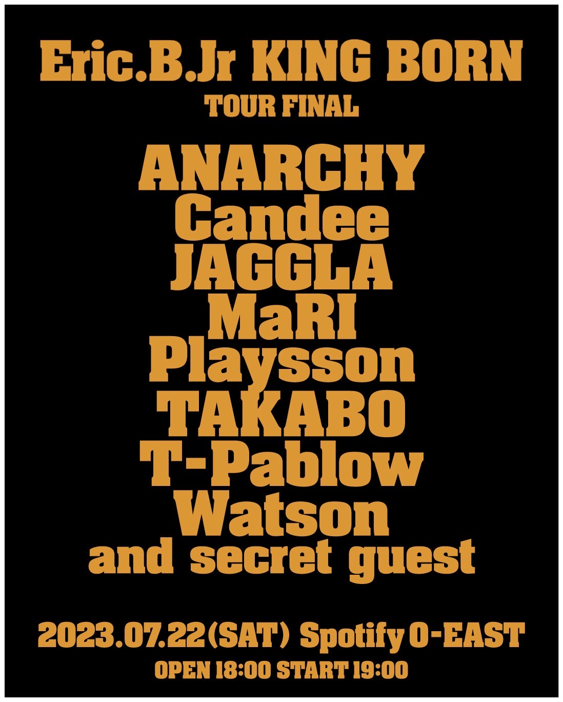 Eric.B.Jr KING BORN RELEASE LIVE TOUR| Spotify O-EAST・O-WEST・O-Crest・O-nest