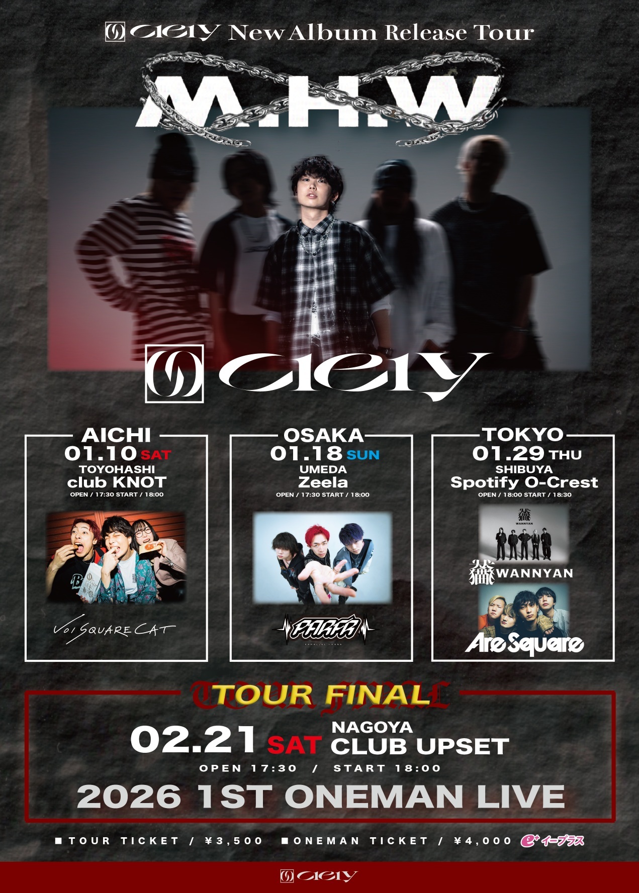 Ciely LIVE TOUR 「M.H.W」 | Spotify O-EAST・O-WEST・O-Crest・O-nest